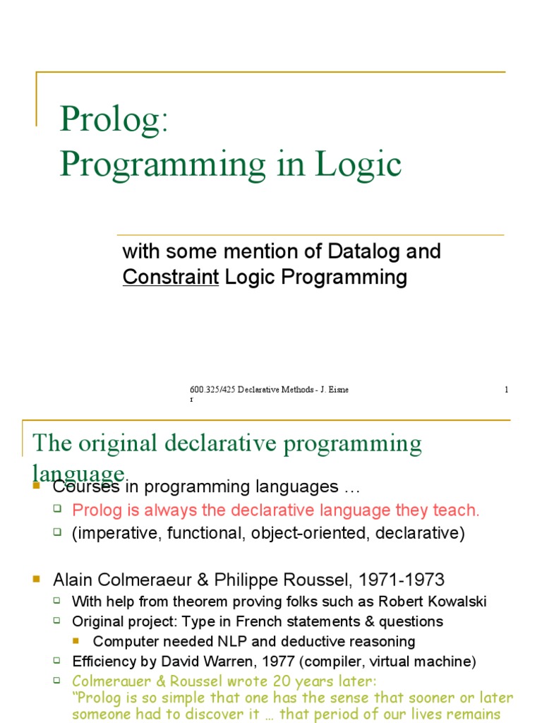 Prolog Programming In Logic With Some Mention Of Datalog And Constraint Logic Programming 