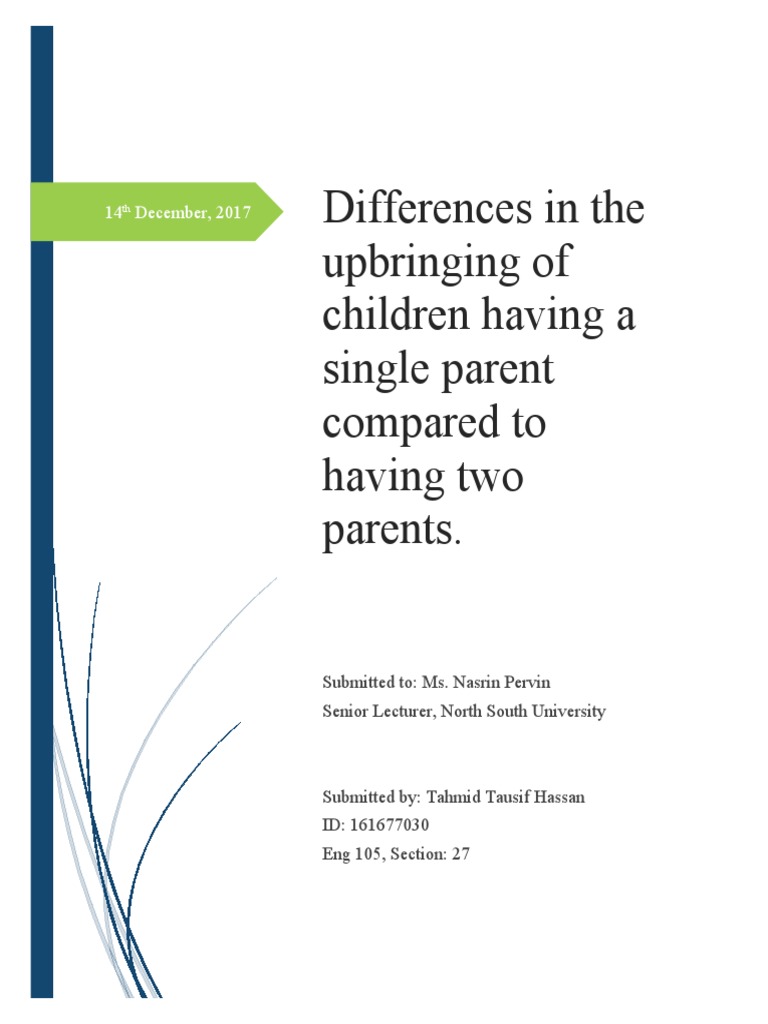 Differences in The Upbringing of A Child in A Single Parent Family Vs ...
