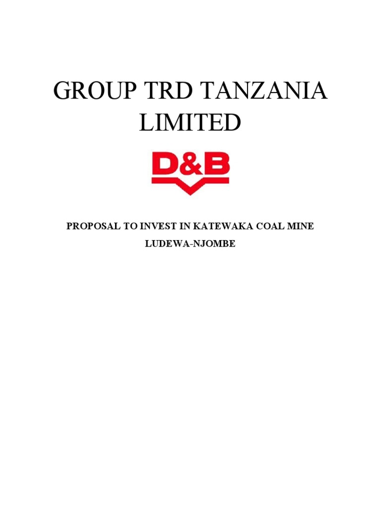 Group TRD Tanzania Limited: Proposal To Invest in Katewaka Coal Mine ...
