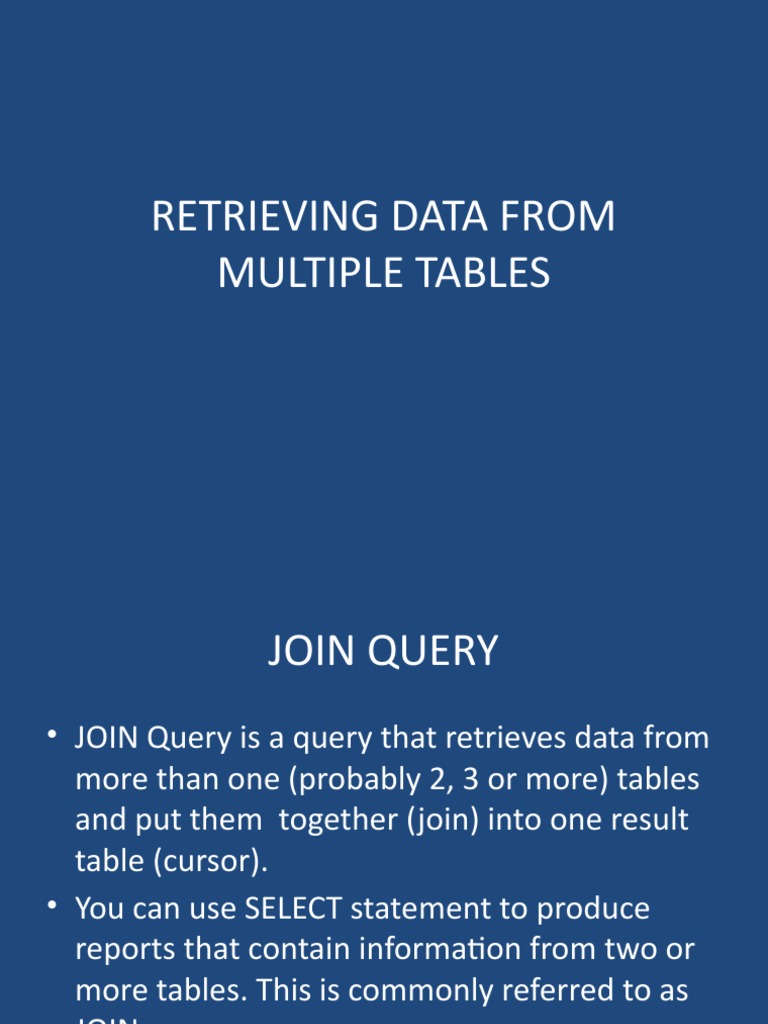 Retrieving Data From Multiple Tables | PDF | Data Management | Information Technology Management