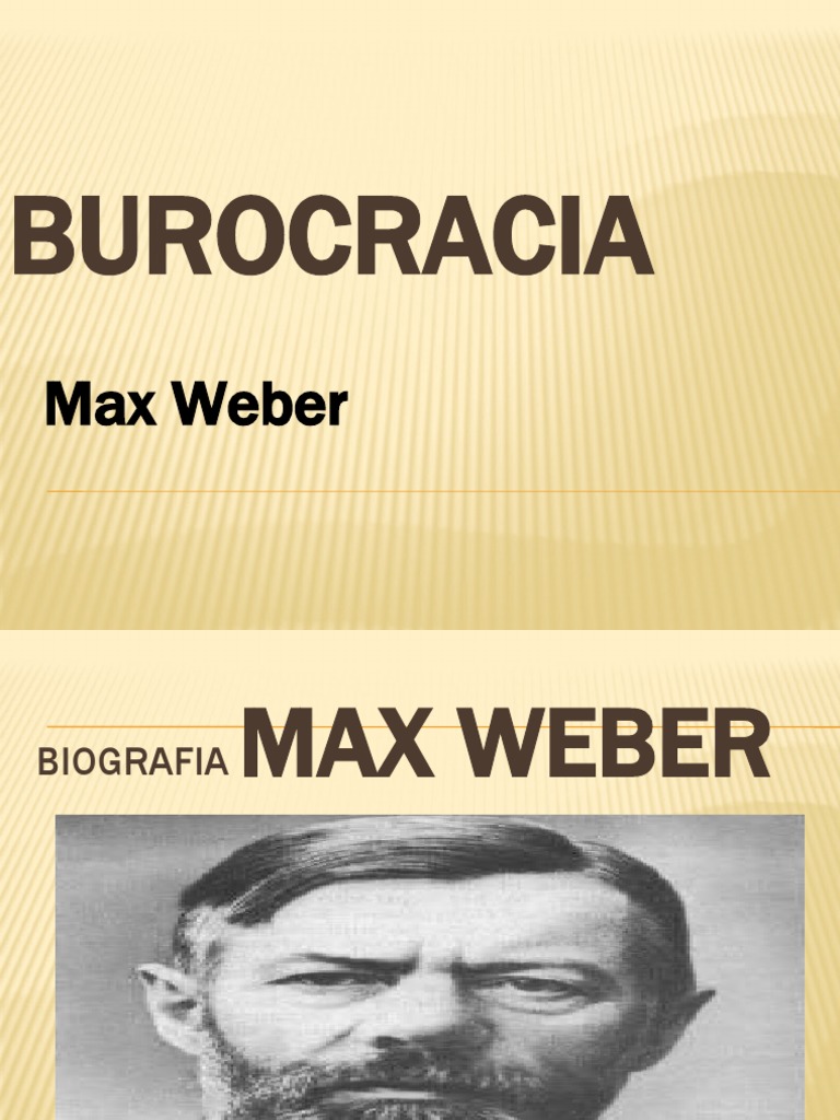 BUROCRACIA Diapositiva | PDF | Max Weber | Burocracia