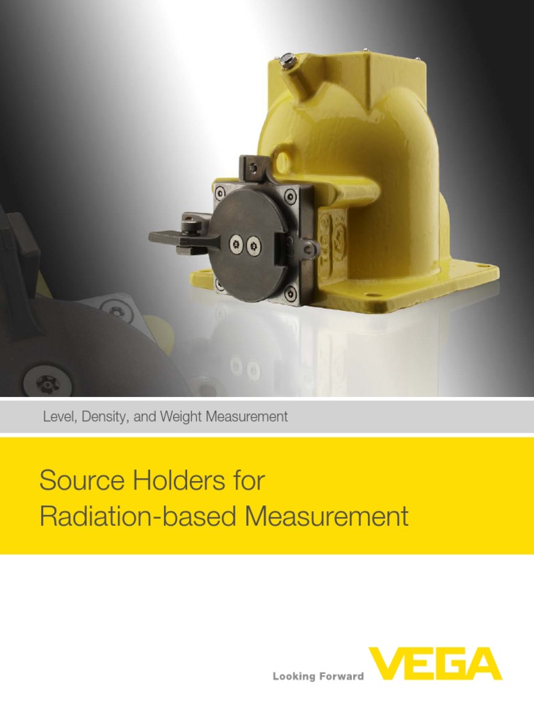 Source Holders For Radiation-Based Measurement: Level, Density, and ...
