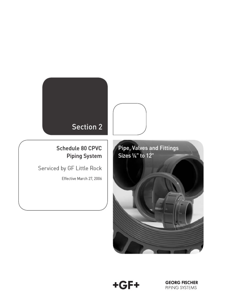 Section 2: Schedule 80 CPVC Piping System Serviced by GF Little Rock ...
