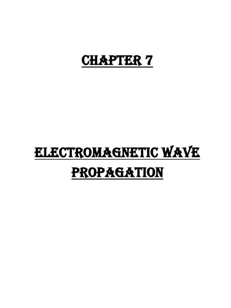Electromagnetic Wave Propagation PDF | PDF | Maxwell's Equations ...