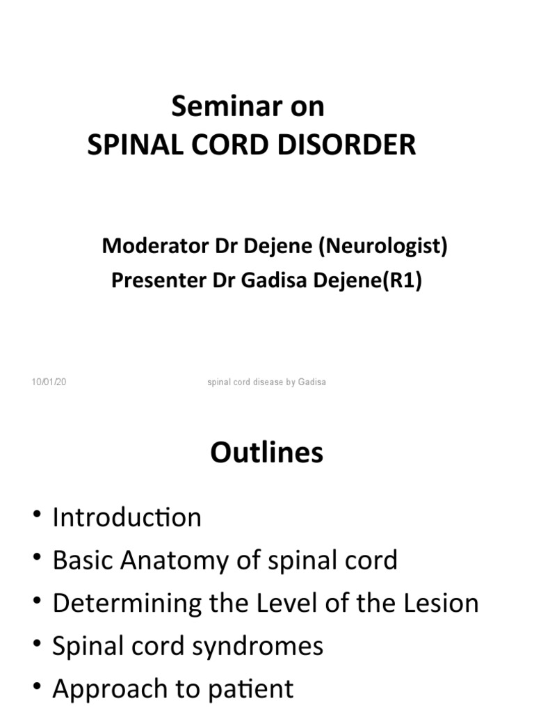 Spinal Cord Disease by Gadisa | PDF | Vertebral Column | Spinal Cord