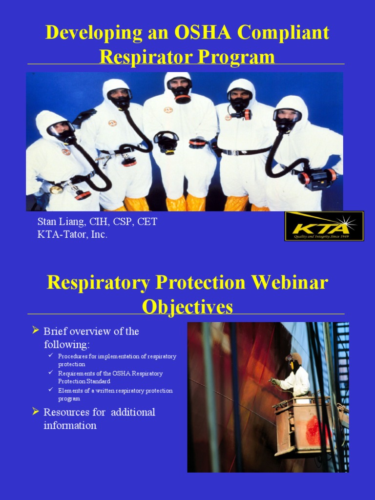 Developing An OSHA Compliant Respirator Program: Stan Liang, CIH, CSP ...