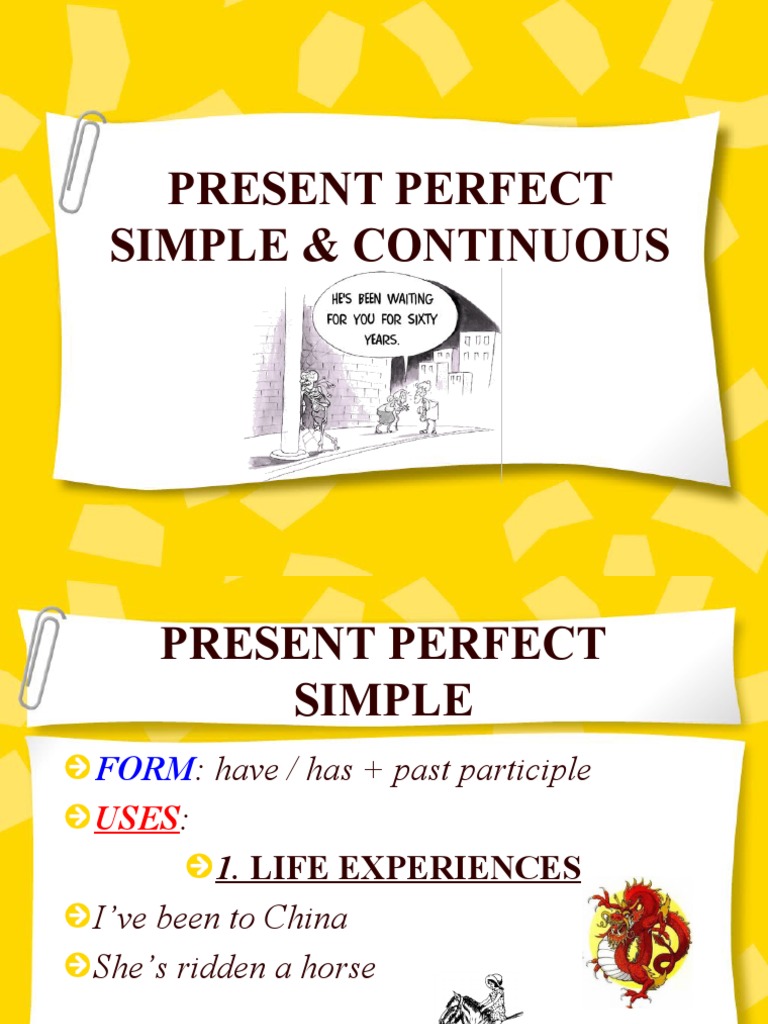 Difference Between Present Perfect and Continuous Tense | PDF