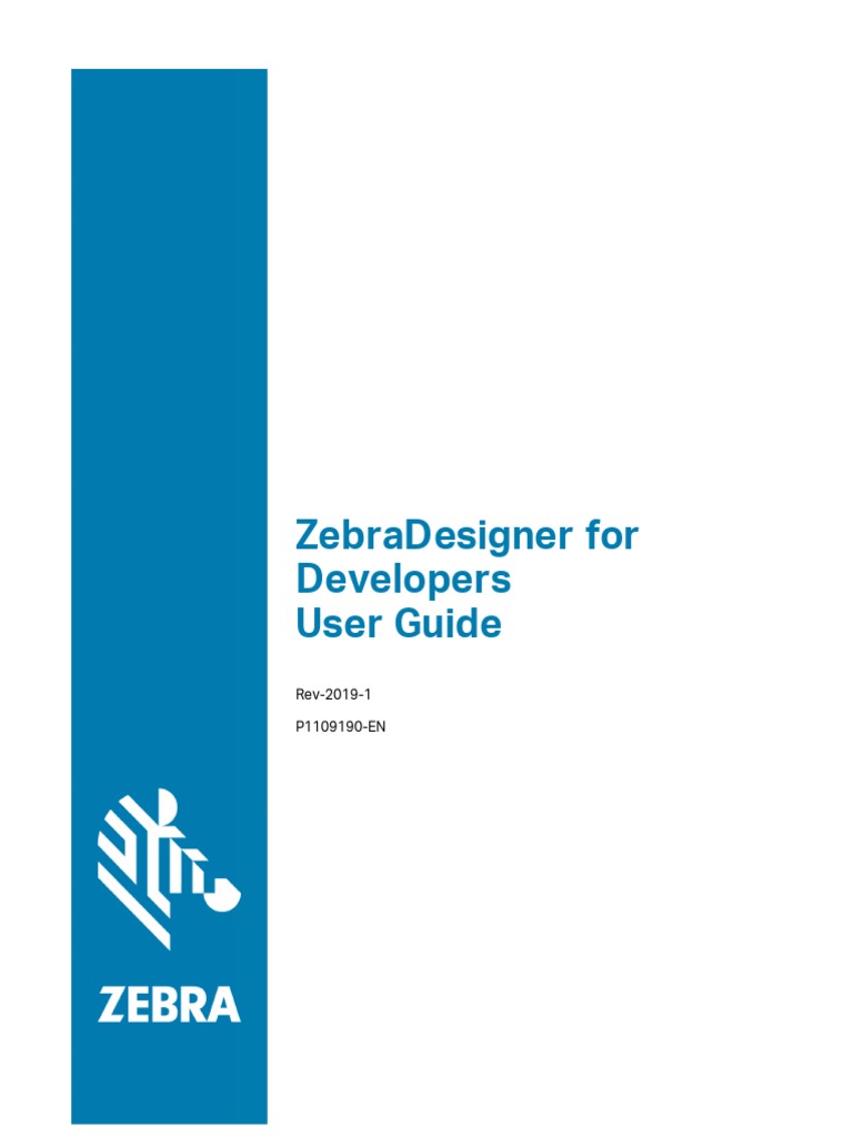 Zebradesigner For Developers User Guide: Rev-2019-1 P1109190-En | PDF ...