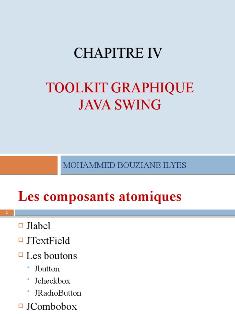 Chap IV PPTP - Toolkit Graphique - Java Swing - Composants Atomiques | PDF | Java (Langage de ...
