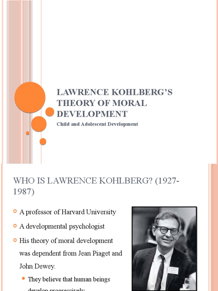 Lawrence Kohlberg'S Theory of Moral Development: Child and Adolescent ...