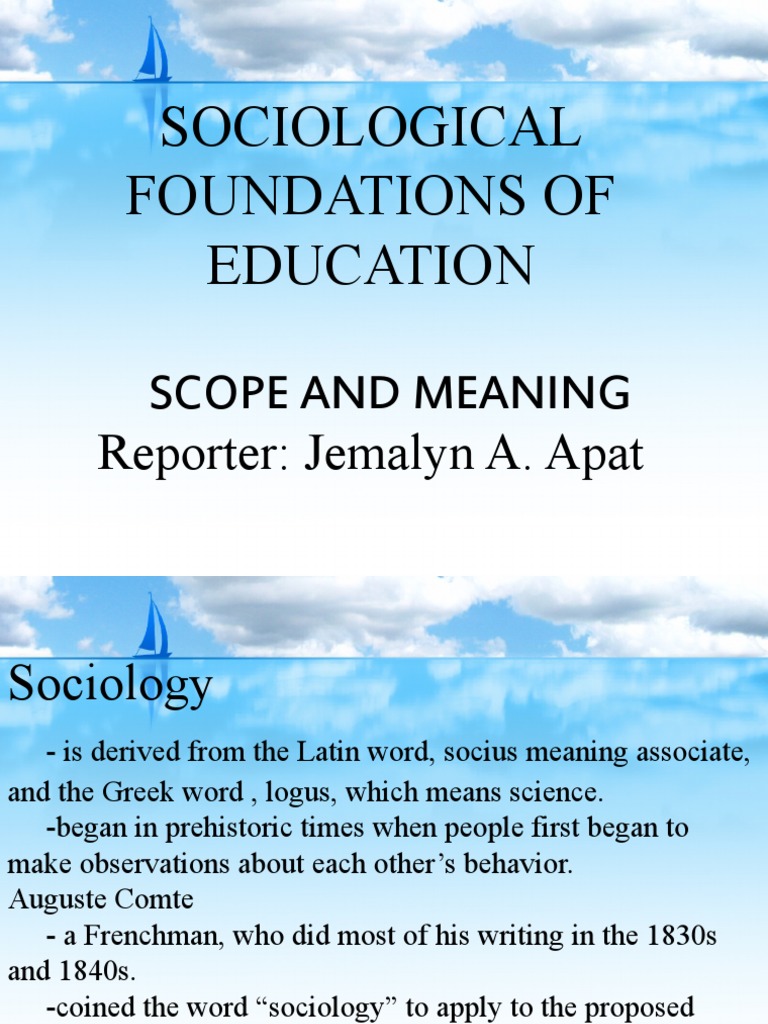 Sociological Foundations of Education: Scope and Meaning Reporter ...
