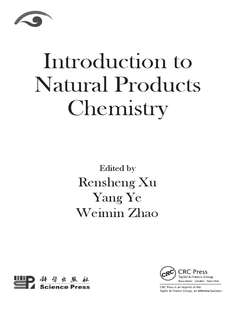 Introduction To Natural Products Chemistry: Rensheng Xu Yang Ye Weimin ...