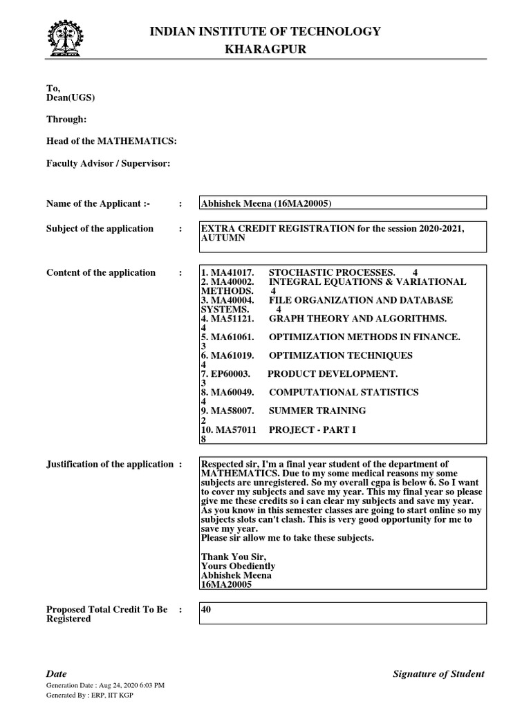 Indian Institute of Technology Kharagpur: Date Signature of Student ...