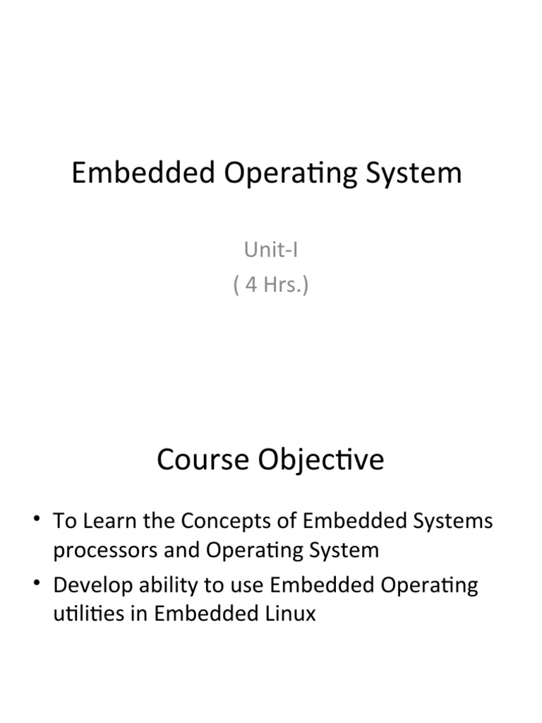 Embedded Operating System: Unit-I (4 HRS.) | PDF | Thread (Computing) | Kernel (Operating System)