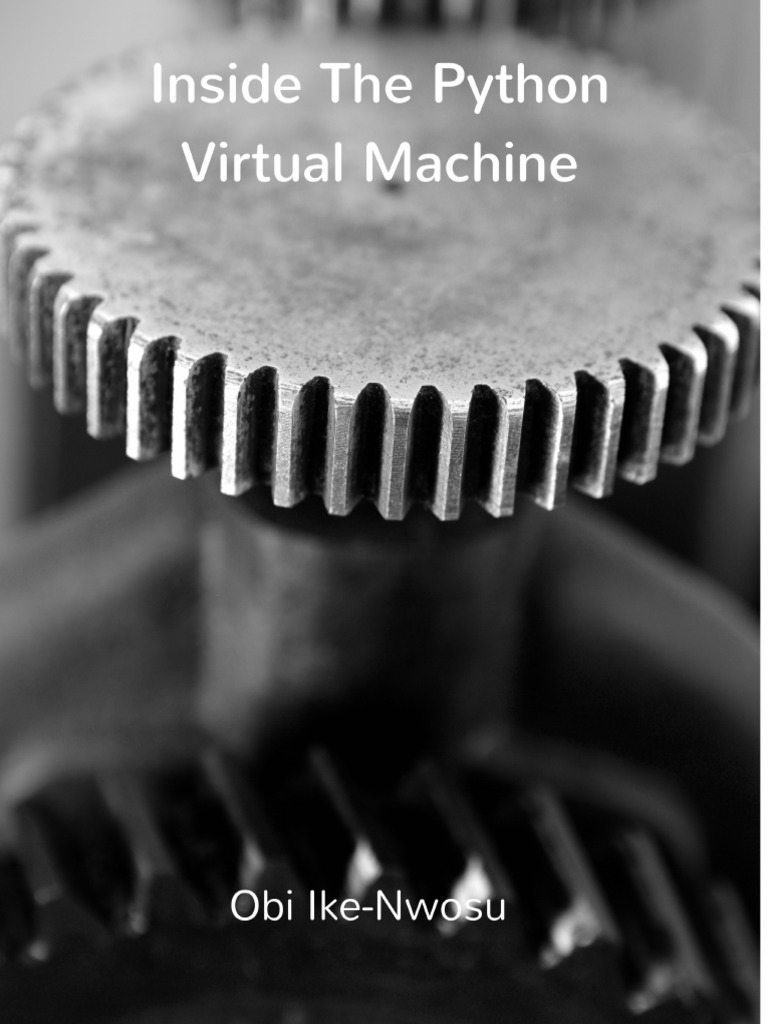 Inside The Python Virtual Machine Pdf Pdf Scope Computer Science Namespace