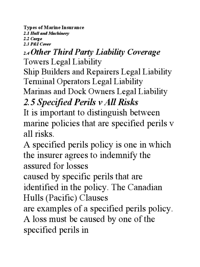 2.5 Specified Perils V All Risks: Other Third Party Liability Coverage ...