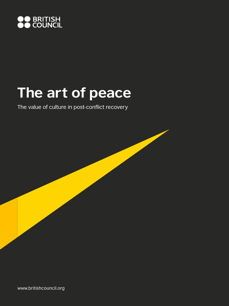 The Art of Peace: The Value of Culture in Post-Conflict Recovery | PDF ...
