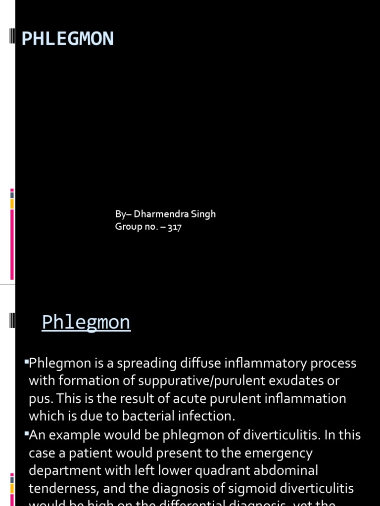 Phlegmon: by - Dharmendra Singh Group No. - 317 | PDF | Inflammation ...