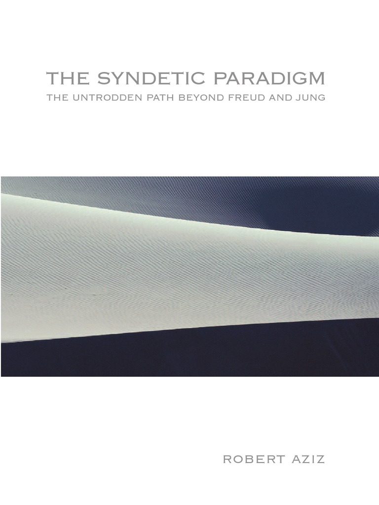 The Syndetic Paradigm: Robert Aziz | PDF | Carl Jung | Transpersonal ...