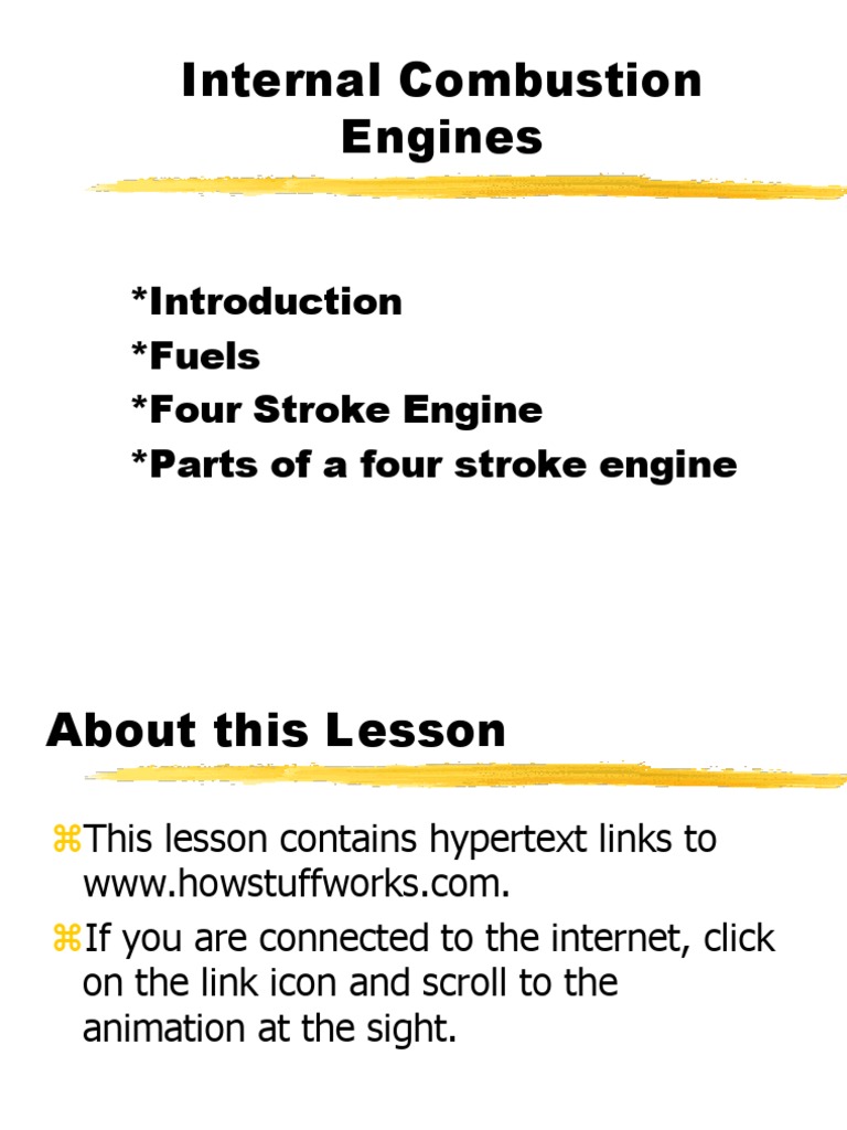 Internal Combustion Engines: Introduction Fuels Four Stroke Engine ...