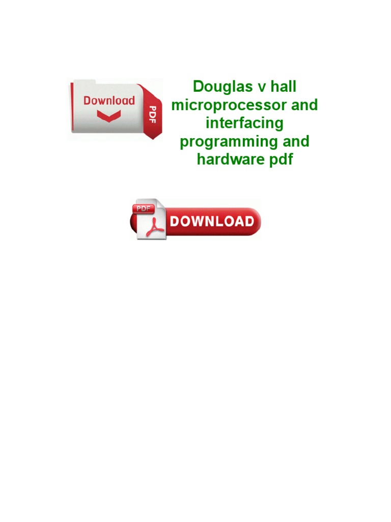 Douglas V Hall Microprocessor and Interfacing Programming and Hardware PDF (PDFDrive) PDF | PDF