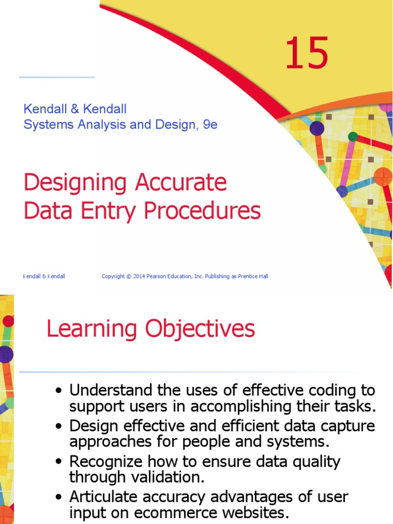 Designing Accurate Data Entry Procedures: Kendall & Kendall Systems ...