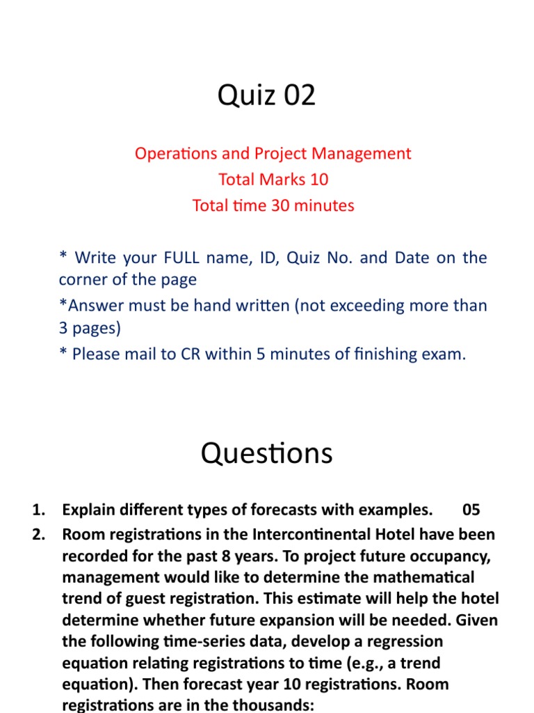 Quiz 02: Operations and Project Management Total Marks 10 Total Time 30 ...