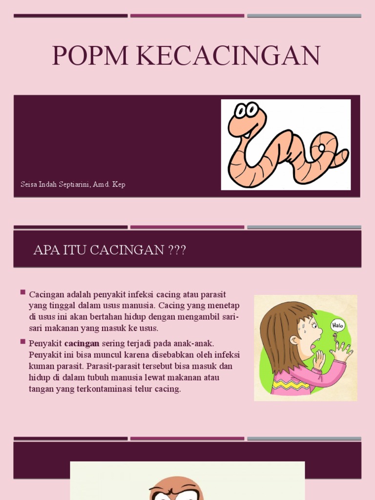 Presentasi Kecacingan Seisa | PDF