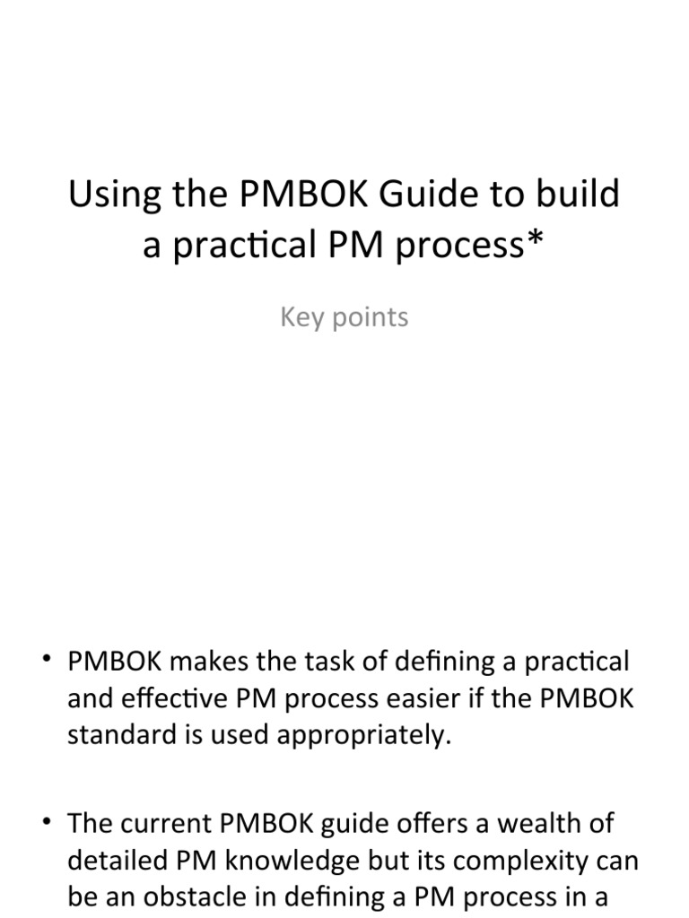 Using The PMBOK Guide To Build A Practical PM Process : Key Points ...