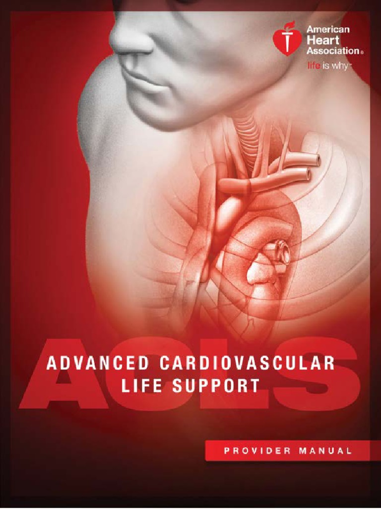 ACLS Manual 2015 | PDF | Cardiopulmonary Resuscitation | Cardiac Arrest