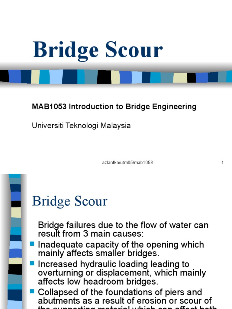 Bridge Scour: MAB1053 Introduction To Bridge Engineering | PDF | River ...