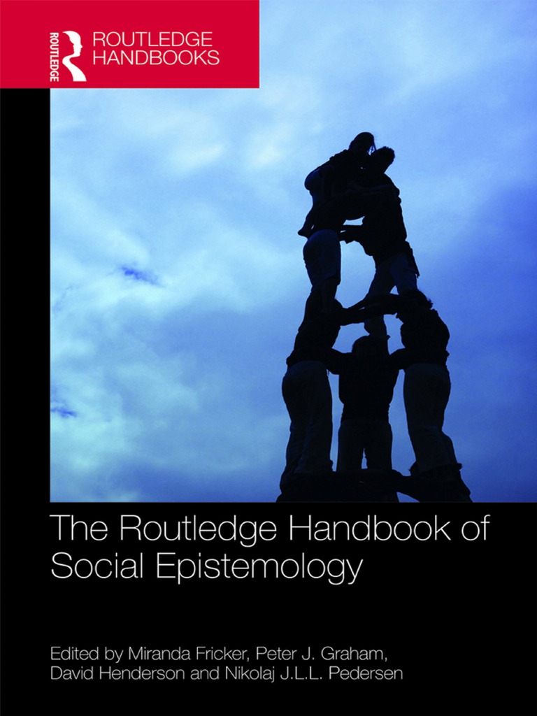 (Routledge Handbooks in Philosophy) Miranda Fricker, Peter J. Graham ...