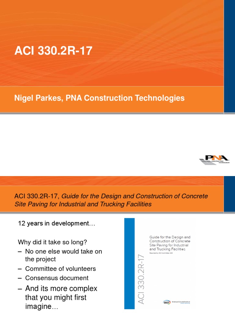 ACI 330.2R-17: Nigel Parkes, PNA Construction Technologies | PDF | Road Surface | Road Transport
