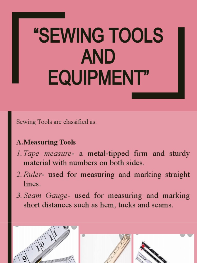 Sewing Tools and Equipment | PDF | Seam (Sewing) | Sewing