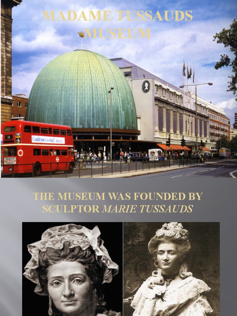 Madame Tussauds Museum | PDF