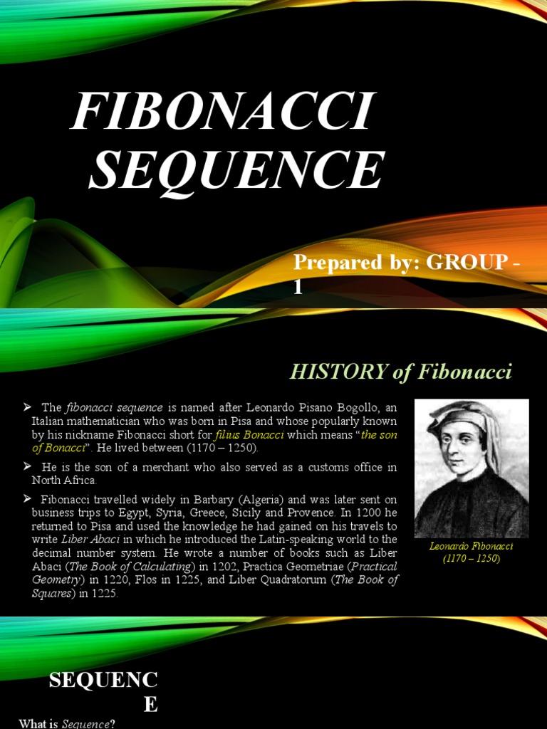 Fibonacci Sequence: Prepared By: GROUP - 1 | PDF | Teaching Mathematics ...