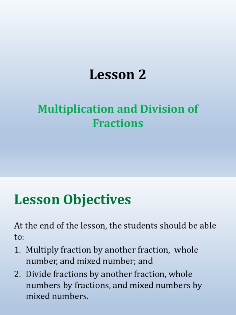 Lesson 2: Multiplication and Division of Fractions | PDF | Fraction ...