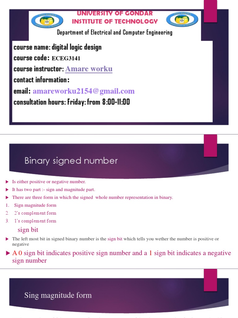 Course Name: Digital Logic Design Course Code: Course Instructor: Contact Information: Email ...