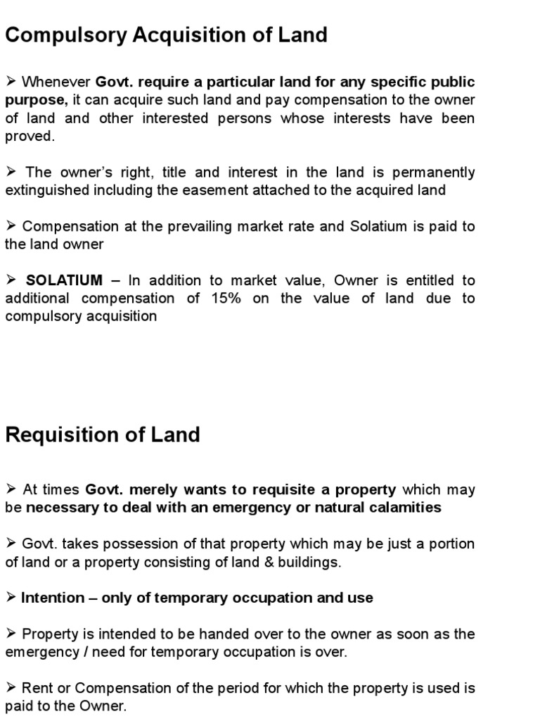 Compulsory Acquisition of Land: Purpose, It Can Acquire Such Land and ...