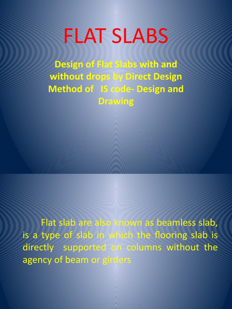 Flat Slabs: Design of Flat Slabs With and Without Drops by Direct ...