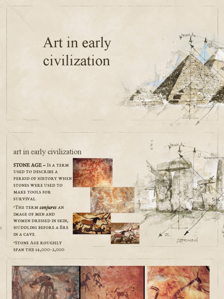 Art in Early Civilization | PDF | Stone Age | Ancient Egypt