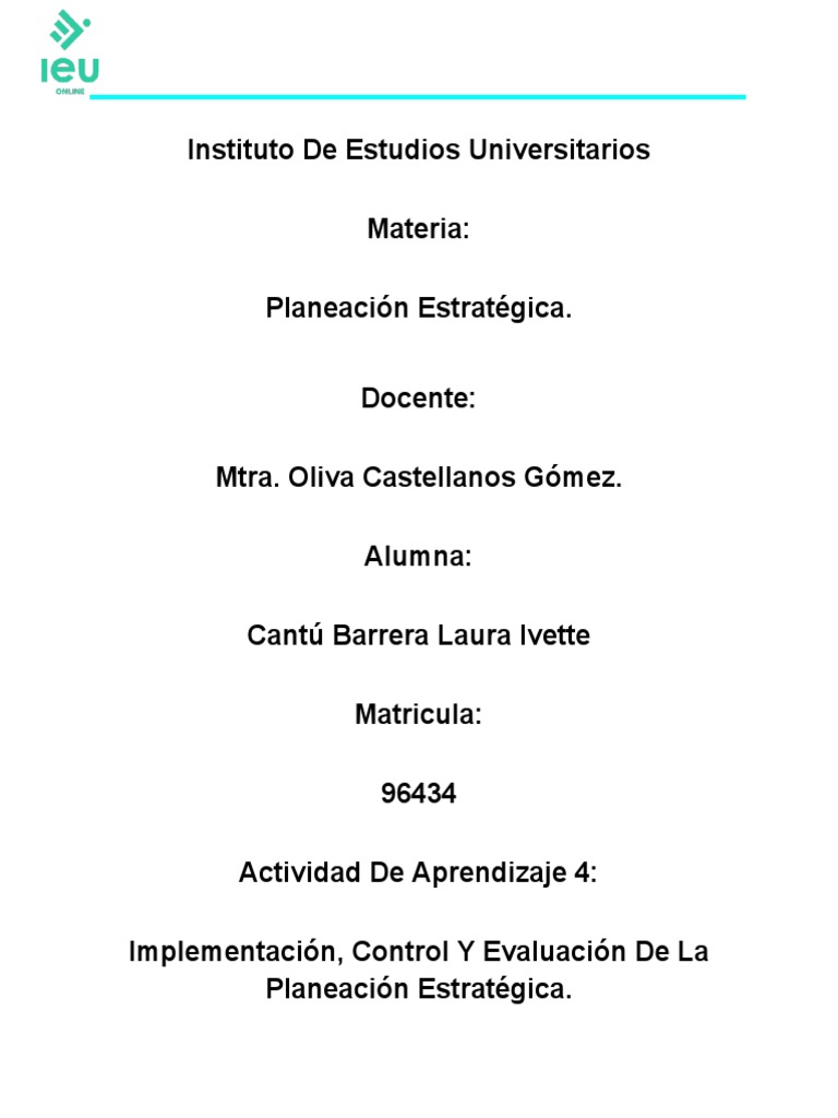 Cantú - Barrera - Laura Ivette - Act4 - Implementación, Control Y Evaluación de La Planeación ...