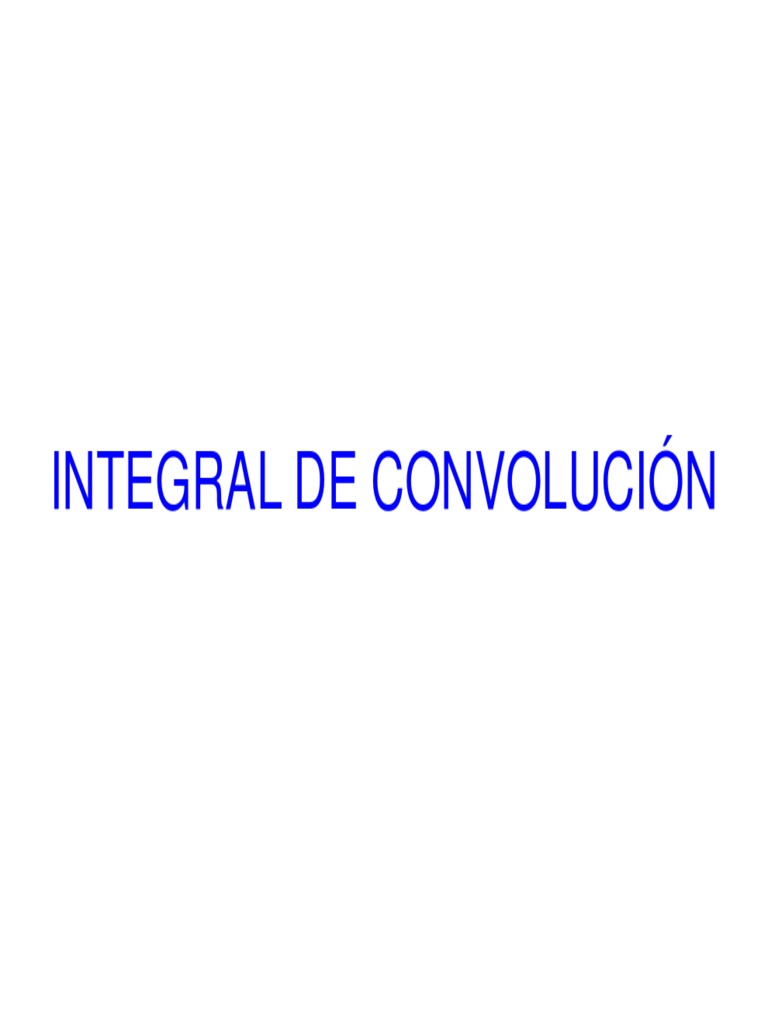 Integral de Convolución en Sistemas LIT | PDF | Linealidad | Integral