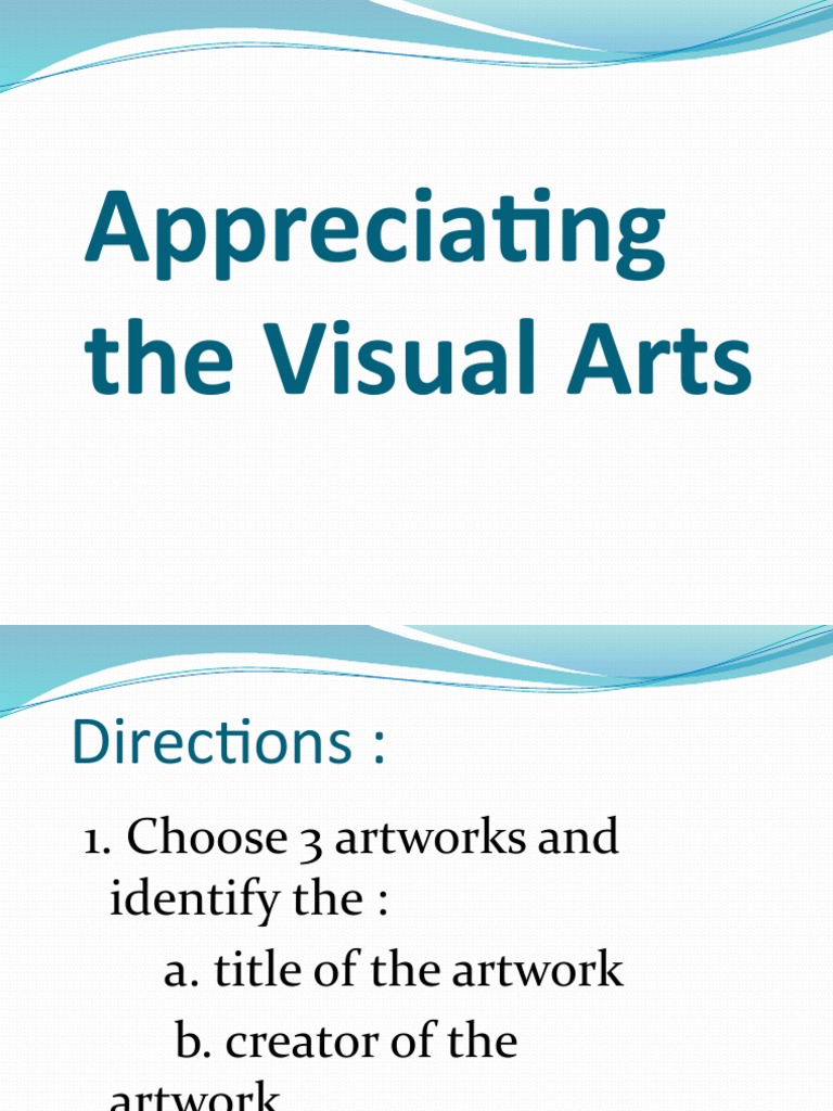 Appreciating The Visual Art | PDF | Paintings | Art Media