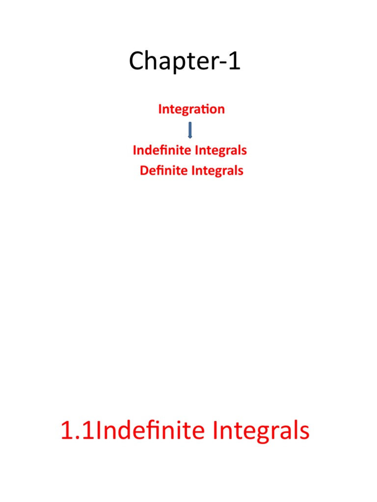 Chapter-1: Integration Indefinite Integrals Definite Integrals | PDF | Interval (Mathematics ...