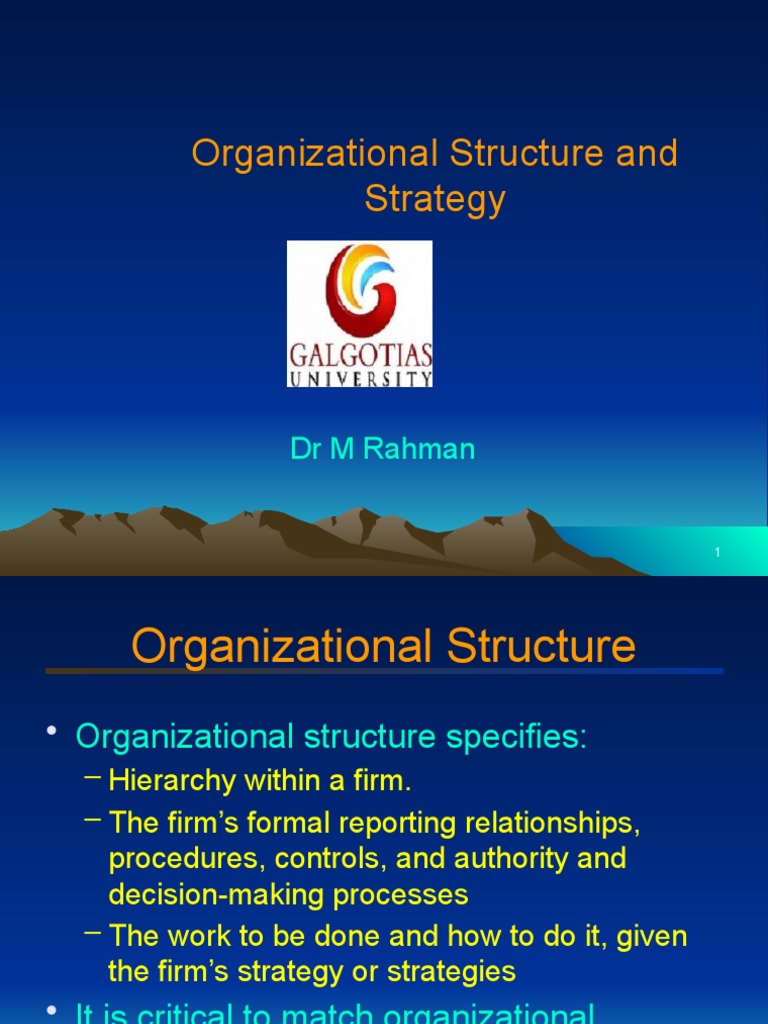 Organizational Structure and Strategy: DR M Rahman | PDF ...