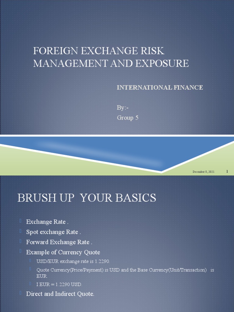 Foreign Exchange Risk Management and Exposure | PDF | Financial Markets ...