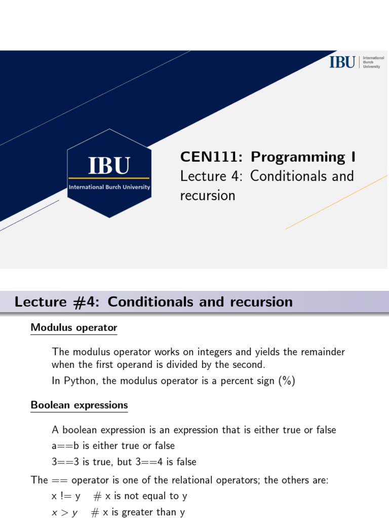 CEN111: Programming I Lecture 4: Conditionals and Recursion: International Burch University ...