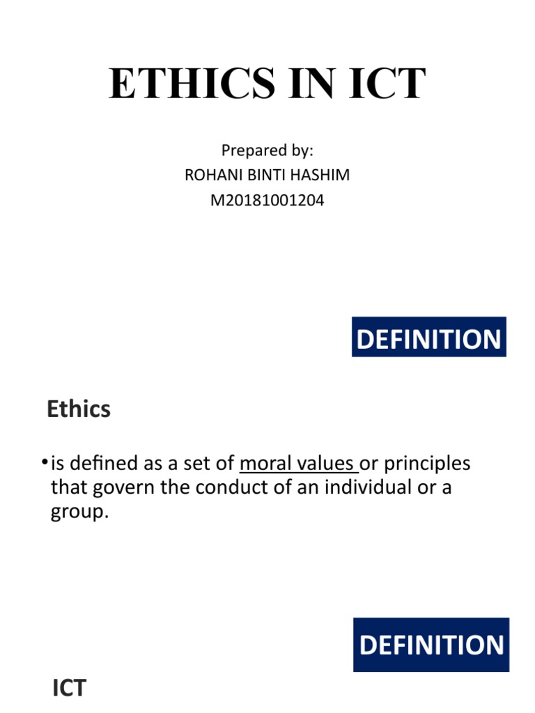 Ethics in Ict: Prepared By: Rohani Binti Hashim M20181001204 | Download Free PDF | Digital ...