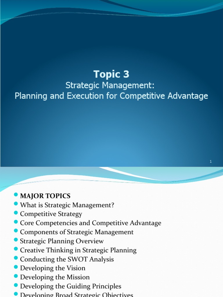 Topic 3: Strategic Management: Planning and Execution For Competitive ...